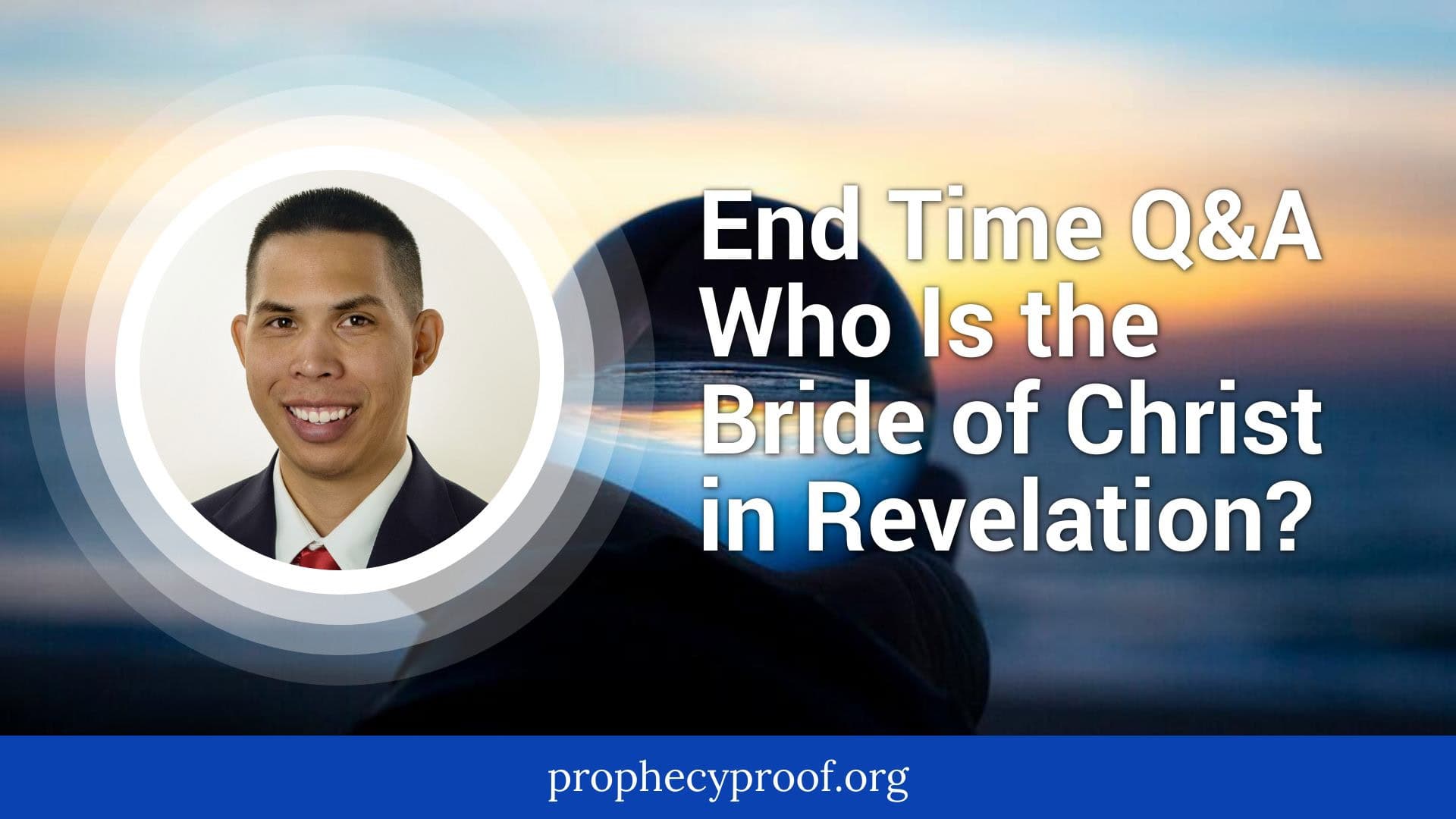 Who Is the Bride of Christ in Revelation? - Prophecy Proof Insights