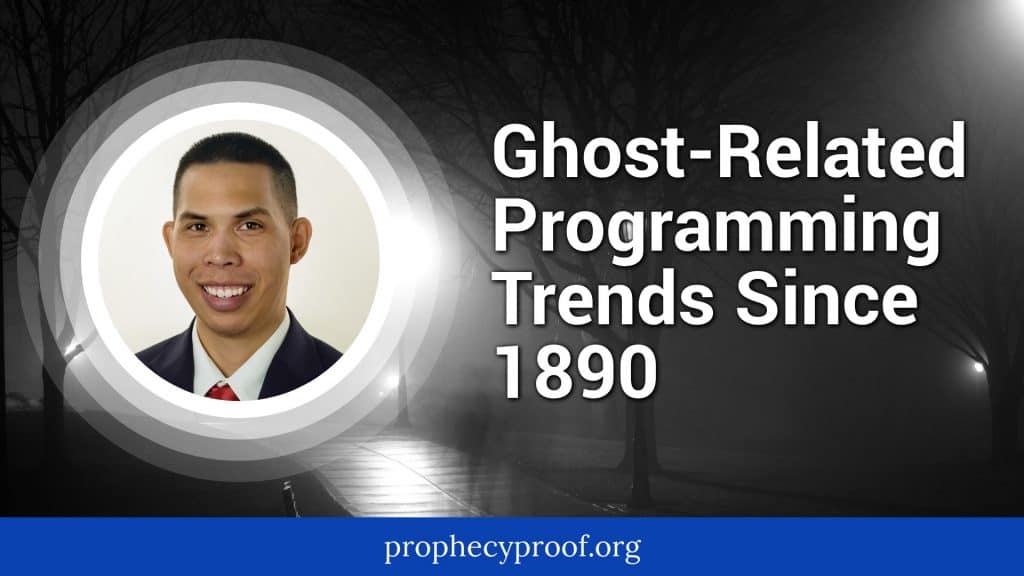 Ghost-Related Programming Trends Since 1890 - Prophecy Proof Insights