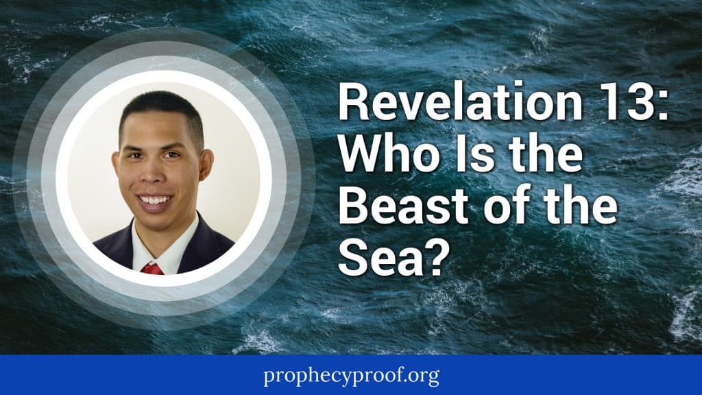 Revelation 13: The Beast of the Sea's Identity